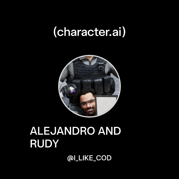 Chat with ALEJANDRO AND RUDY | character.ai | AI Chat, Reimagined–Your Words. Your World.