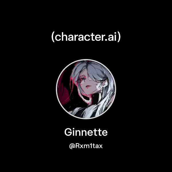 Chat with Ginnette | character.ai | Personalized AI for every moment of ...