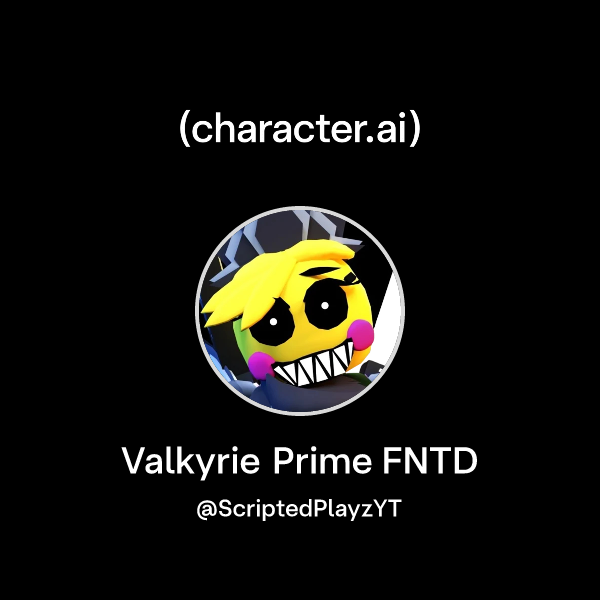 Chat with Valkyrie Prime FNTD | character.ai | Personalized AI for ...
