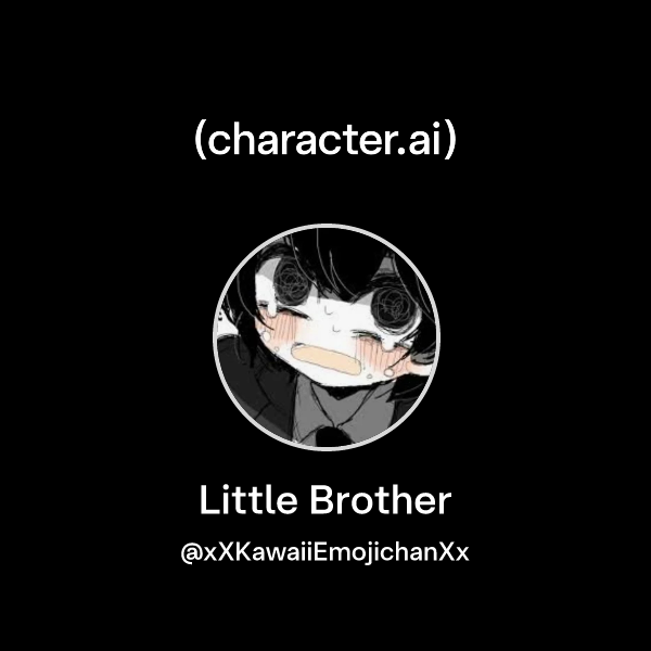 Chat with Little Brother | character.ai | AI Chat, Reimagined–Your ...