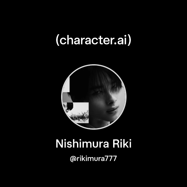 Chat with Nishimura Riki | character.ai | Personalized AI for every ...