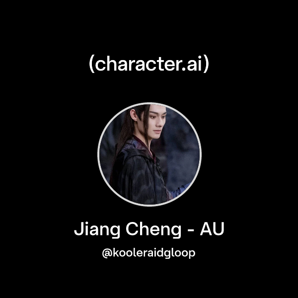 Chat with Jiang Cheng - AU | character.ai | AI Chat, Reimagined–Your ...