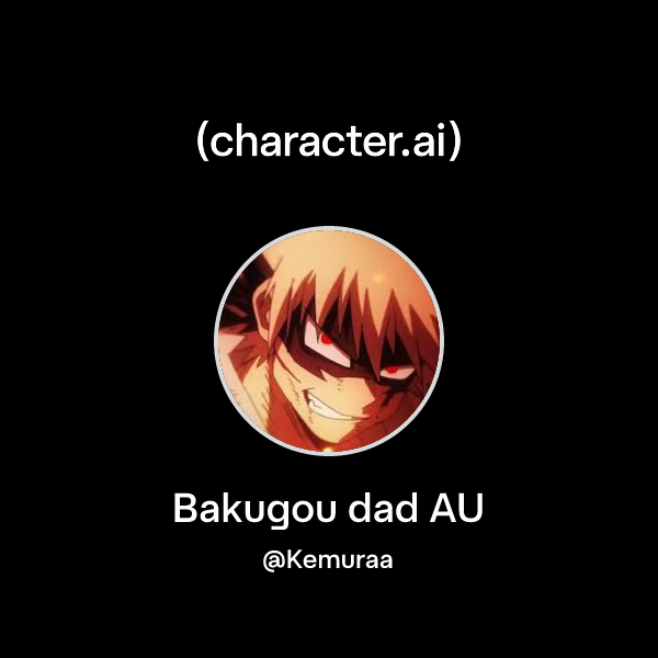 Chat with Bakugou dad AU | character.ai | AI Chat, Reimagined–Your ...