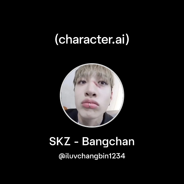 Chat with SKZ - Bangchan | character.ai | AI Chat, Reimagined–Your Words. Your World.