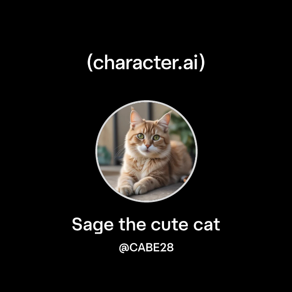Chat with Sage the cute cat | character.ai | Personalized AI for every ...