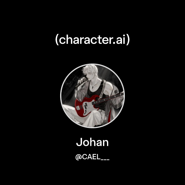 Chat with Johan | character.ai | Personalized AI for every moment of ...