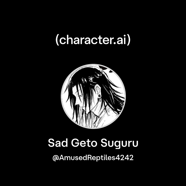 Chat with Sad Geto Suguru | character.ai | Personalized AI for every ...