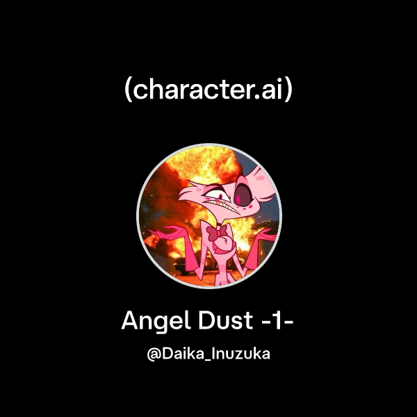 Chat with Angel Dust -1- | character.ai | Personalized AI for every ...