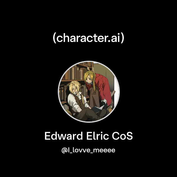 Chat with Edward Elric CoS | character.ai | Personalized AI for every ...