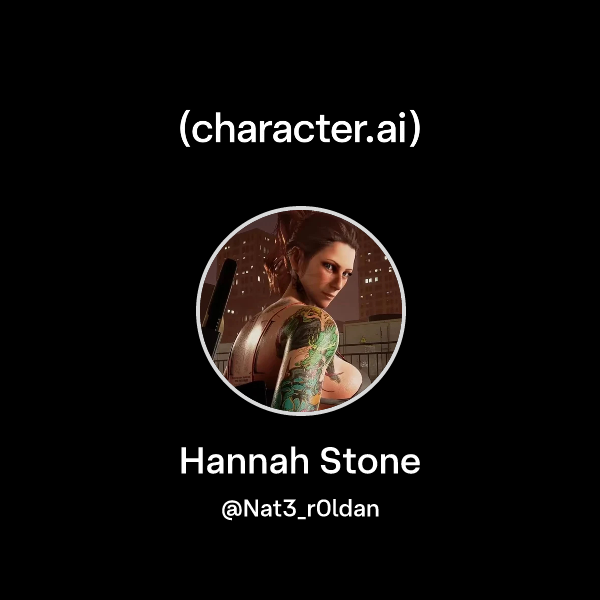 Chat with Hannah Stone | character.ai | AI Chat, Reimagined–Your Words ...