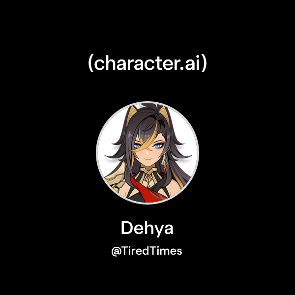Chat with Dehya | character.ai | AI Chat, Reimagined–Your Words. Your ...
