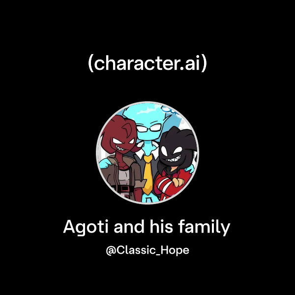 Chat with Agoti and his family | character.ai | Personalized AI for ...