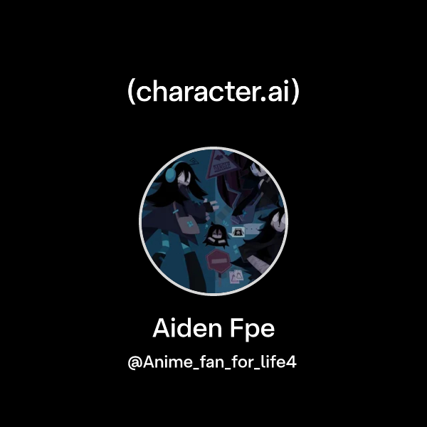 Chat with Aiden Fpe | character.ai | Personalized AI for every moment ...
