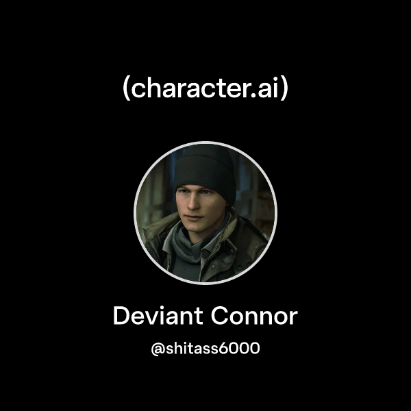 Chat with Deviant Connor | character.ai | AI Chat, Reimagined–Your ...