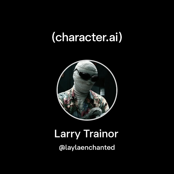 Chat with Larry Trainor | character.ai | AI Chat, Reimagined–Your Words ...