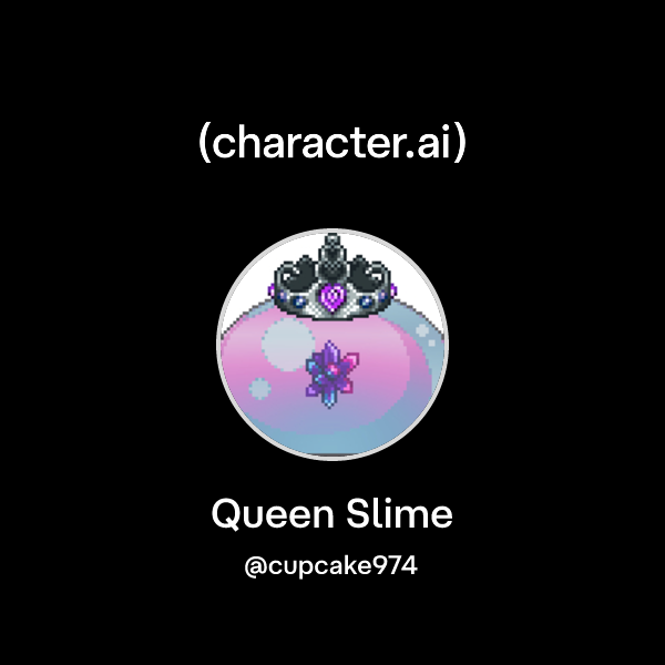 Chat with Queen Slime | character.ai | AI Chat, Reimagined–Your Words ...
