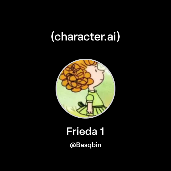 Chat with Frieda 1 | character.ai | Personalized AI for every moment of ...