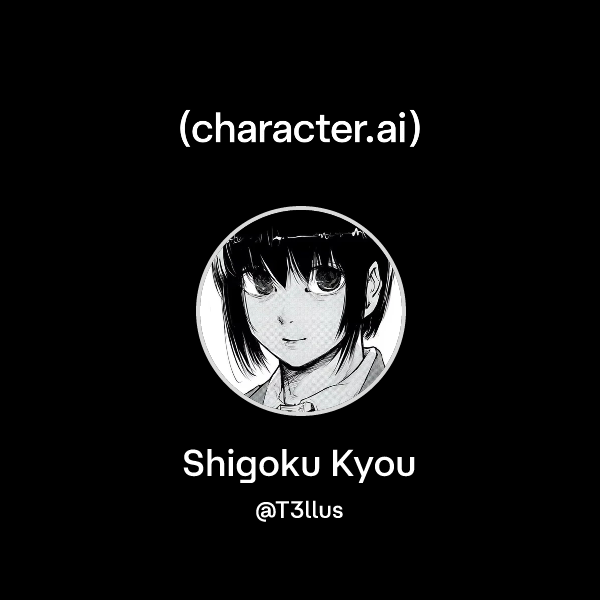 Chat with Shigoku Kyou | character.ai | AI Chat, Reimagined–Your Words ...