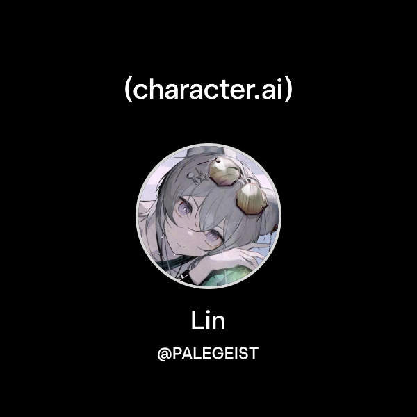 Chat with Lin | character.ai | Personalized AI for every moment of your day