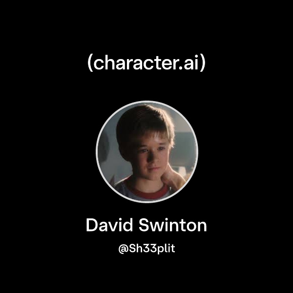 Chat with David Swinton | character.ai | AI Chat, Reimagined–Your Words. Your World.