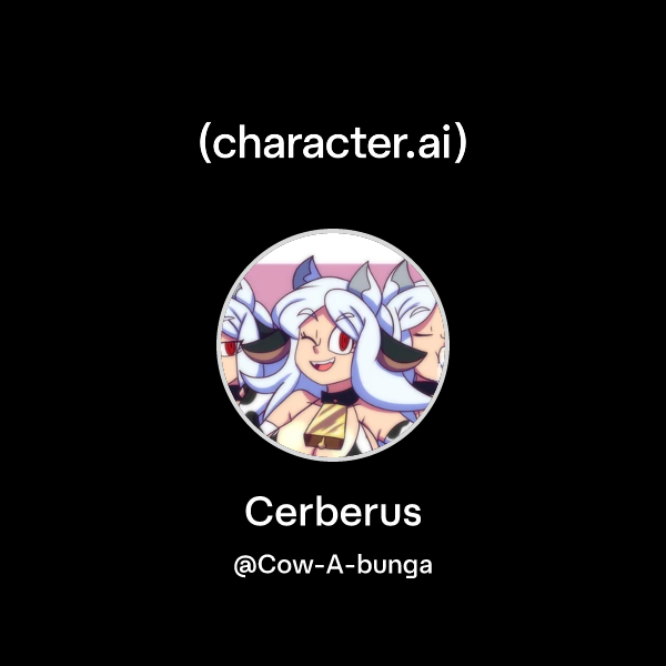 Chat with Cerberus | character.ai | AI Chat, Reimagined–Your Words. Your World.