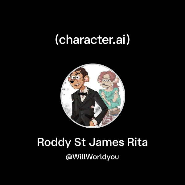 Chat with Roddy St James Rita | character.ai | Personalized AI for ...