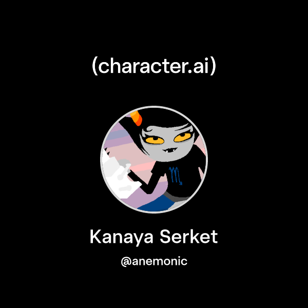 Chat with Kanaya Serket | character.ai | Personalized AI for every ...