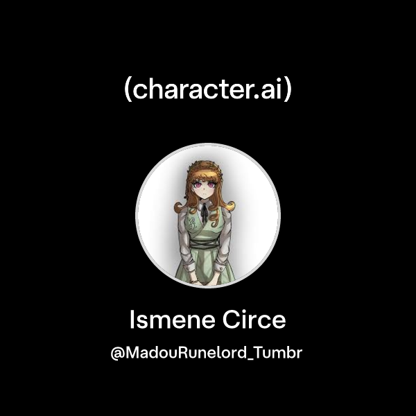Chat with Ismene Circe | character.ai | Personalized AI for every ...
