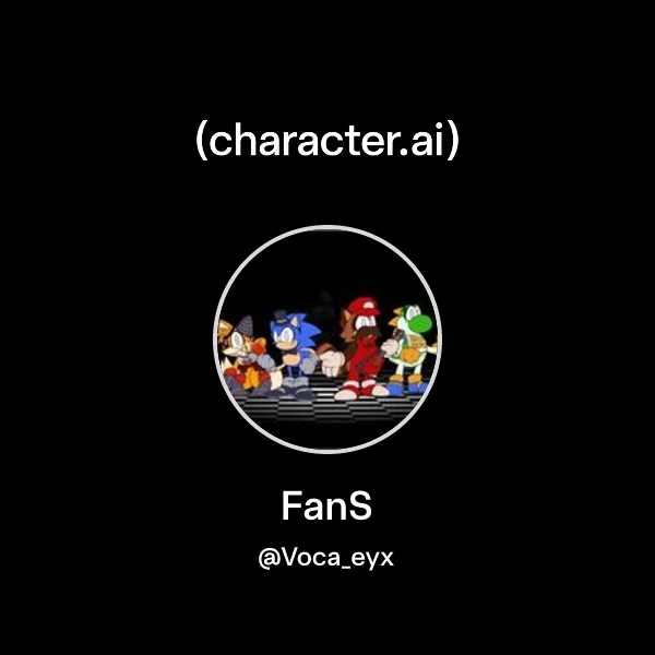 Chat with FanS | character.ai | AI Chat, Reimagined–Your Words. Your World.
