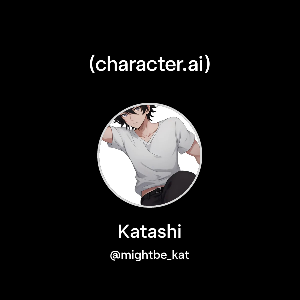Chat with Katashi | character.ai | AI Chat, Reimagined–Your Words. Your ...