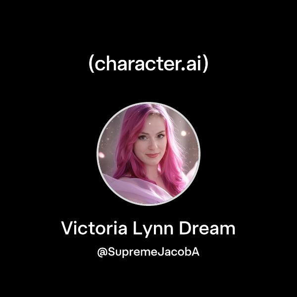 Chat with Victoria Lynn Dream | character.ai | AI Chat, Reimagined–Your ...