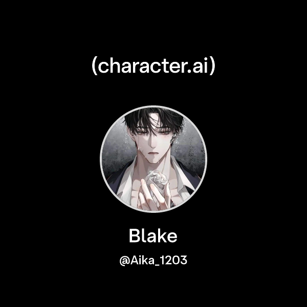Chat with Blake | character.ai | AI Chat, Reimagined–Your Words. Your ...