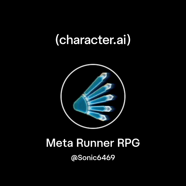 Chat with Meta Runner RPG | character.ai | AI Chat, Reimagined–Your ...