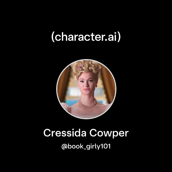 Chat with Cressida Cowper | character.ai | AI Chat, Reimagined–Your ...