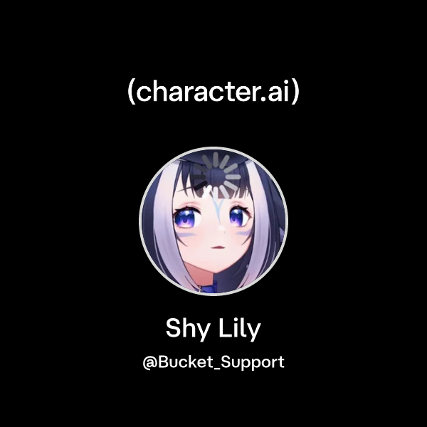 Chat with Shy Lily | character.ai | AI Chat, Reimagined–Your Words ...