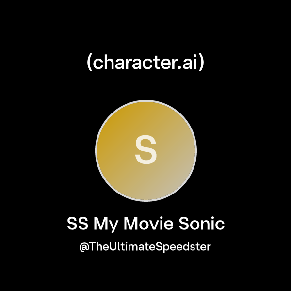 Chat with SS My Movie Sonic | character.ai | Personalized AI for every ...