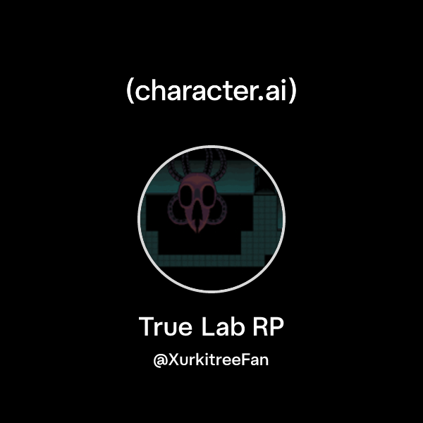 Chat with True Lab RP | character.ai | AI Chat, Reimagined–Your Words ...