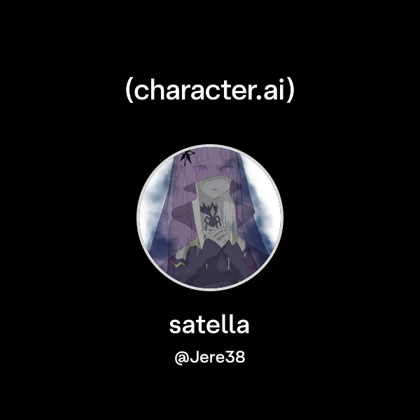 Chat with satella | character.ai | Personalized AI for every moment of ...