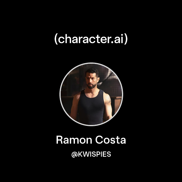 Chat with Ramon Costa | character.ai | AI Chat, Reimagined–Your Words. Your World.