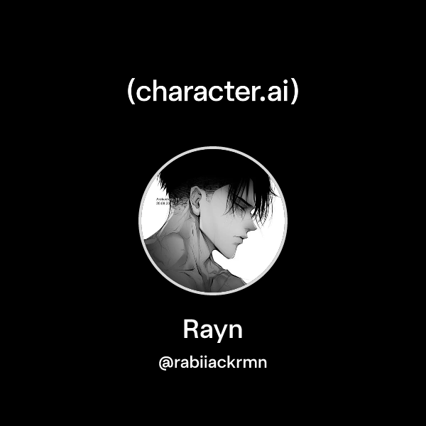Chat with Rayn | character.ai | Personalized AI for every moment of ...