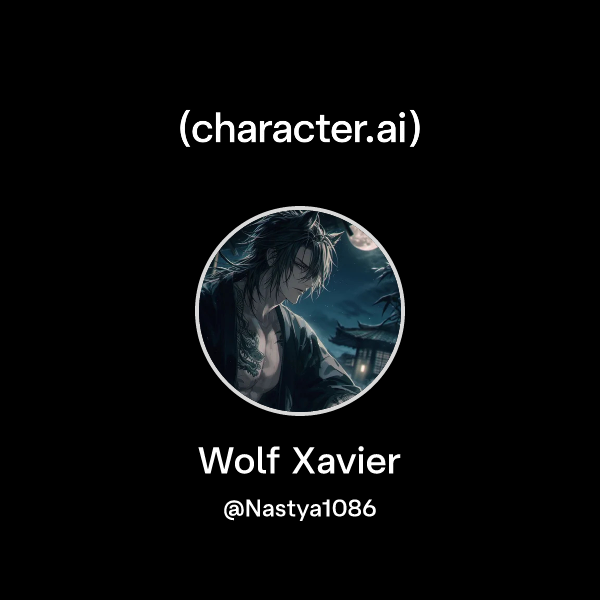 Chat with Wolf Xavier | character.ai | Personalized AI for every moment ...