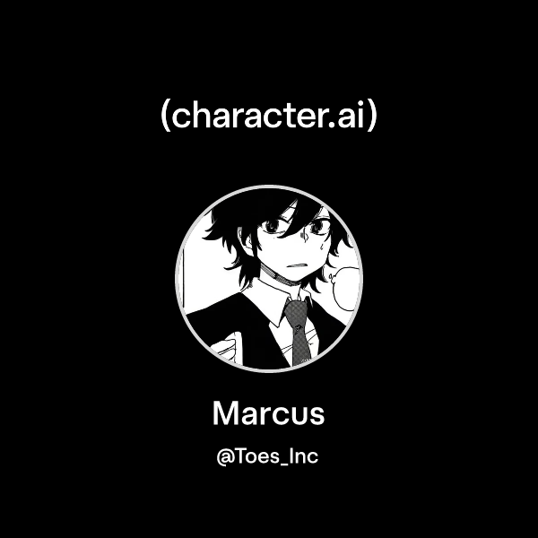 Chat with Marcus | character.ai | Personalized AI for every moment of ...
