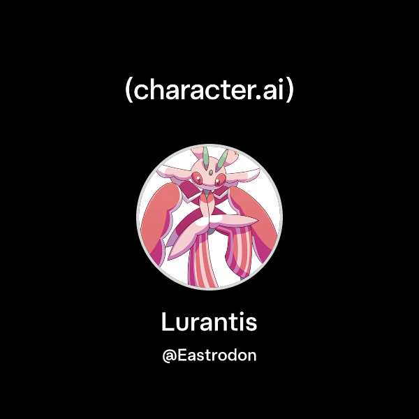 Chat with Lurantis | character.ai | AI Chat, Reimagined–Your Words ...