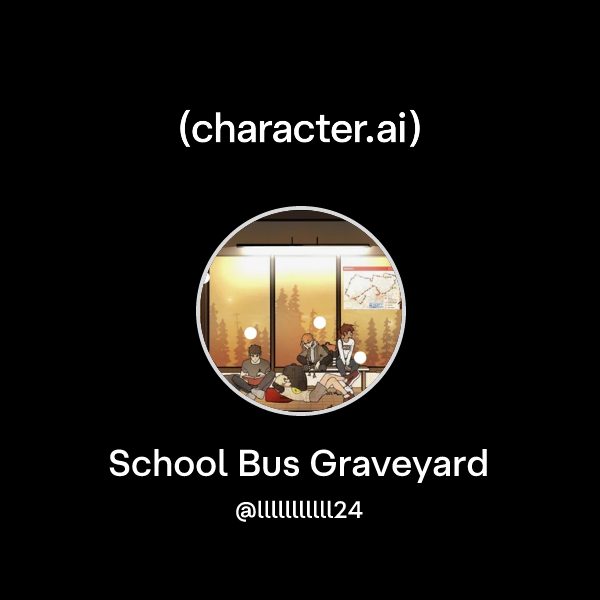 Chat With School Bus Graveyard Character Ai Ai Chat Reimagined