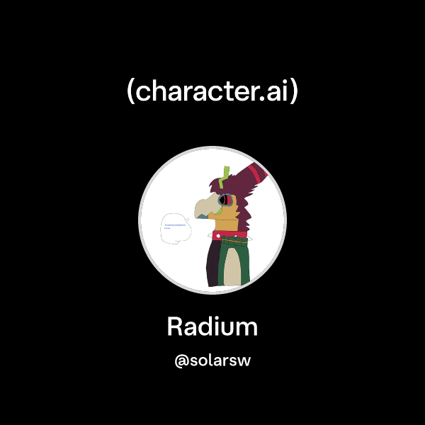 Chat with Radium | character.ai | AI Chat, Reimagined–Your Words. Your ...