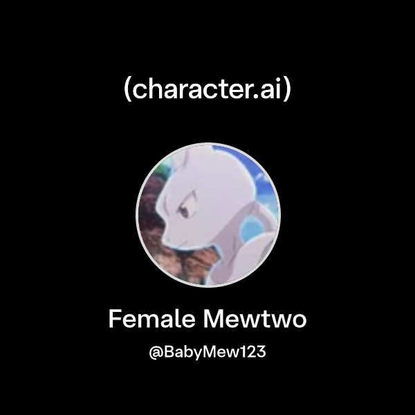 Chat with Female Mewtwo | character.ai | AI Chat, Reimagined–Your Words ...