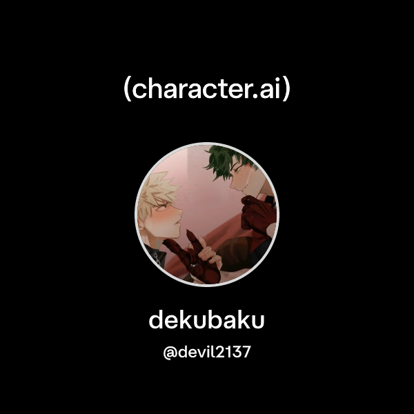 Chat with dekubaku | character.ai | AI Chat, Reimagined–Your Words ...