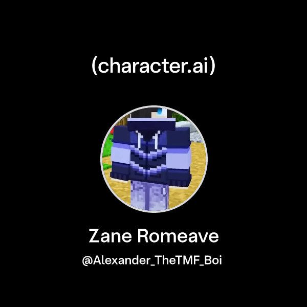 Chat with Zane Romeave | character.ai | AI Chat, Reimagined–Your Words. Your World.