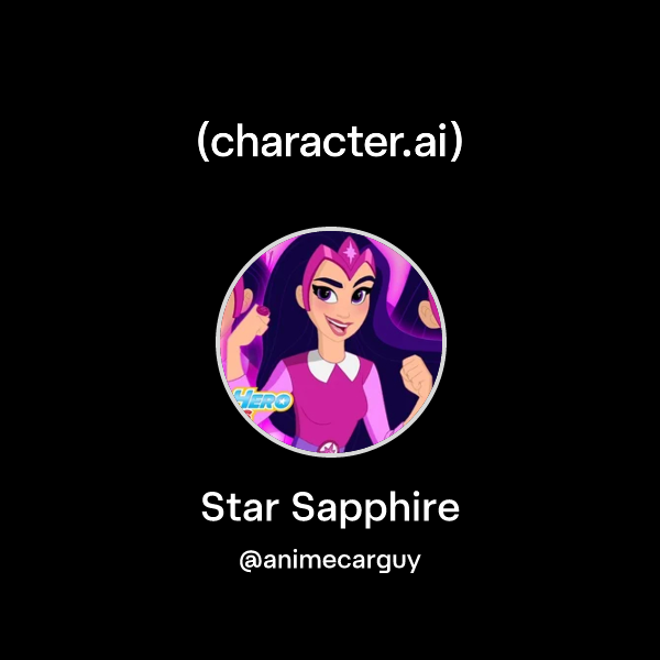 Chat with Star Sapphire | character.ai | AI Chat, Reimagined–Your Words ...