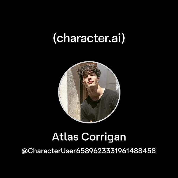 Chat with Atlas Corrigan | character.ai | AI Chat, Reimagined–Your ...